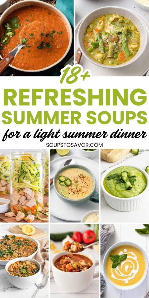 Refreshing Summer Soup Recipes to Chill & Savor – Soups to Savor